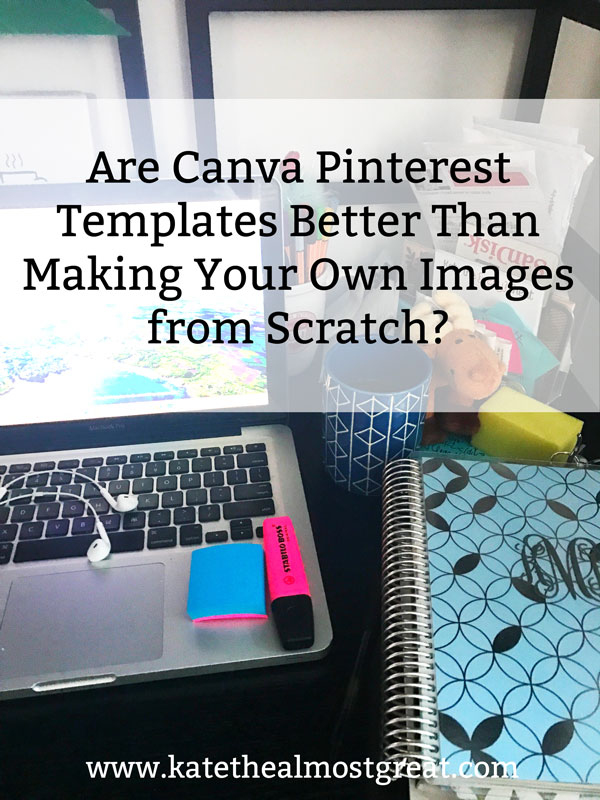 Can Canva Pinterest Templates Actually Help Your Blog?