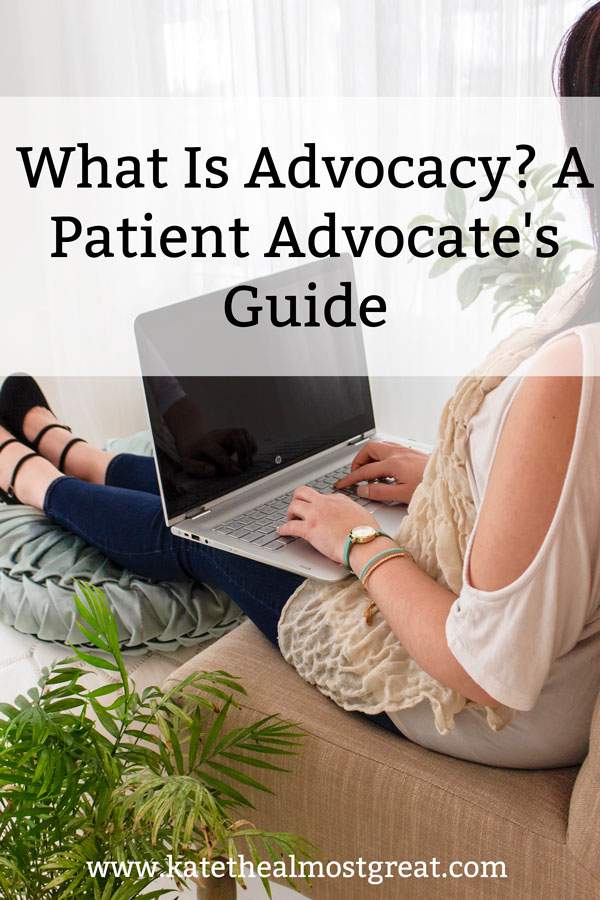 What Is Advocacy? A Patient Advocate's Guide